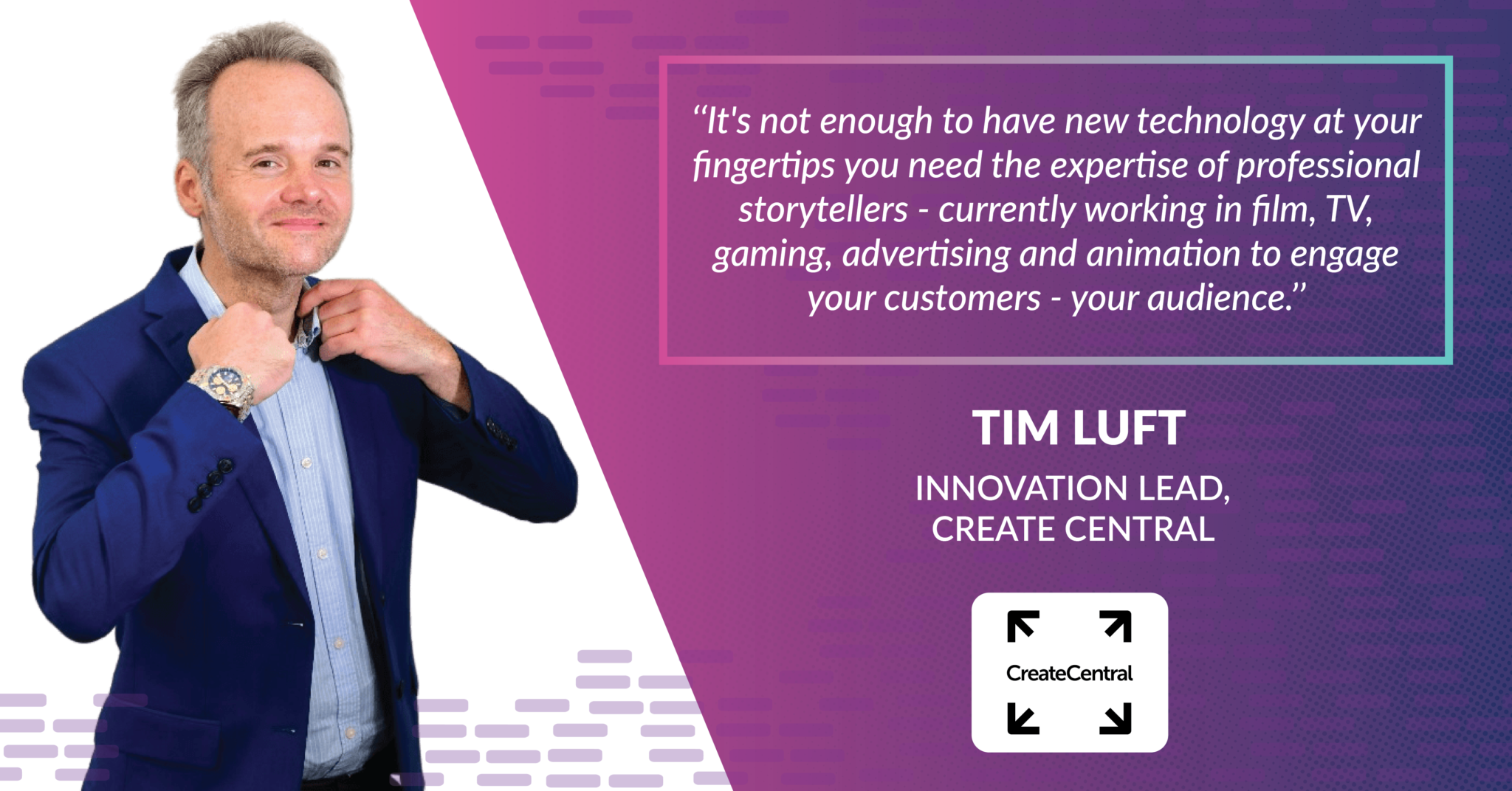 Interview with Tim Luft, Innovation Lead at Create Central - Black Cliff Media Ltd.